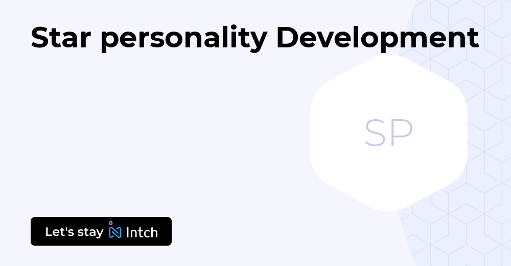 Star personality Development | Intch