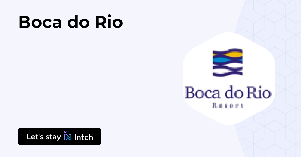 Boca do Rio | Intch