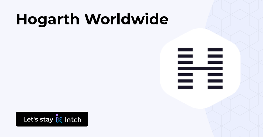 Hogarth Worldwide | Intch