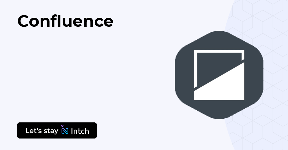 Confluence | Intch