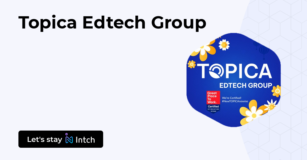 Topica Edtech Group | Intch