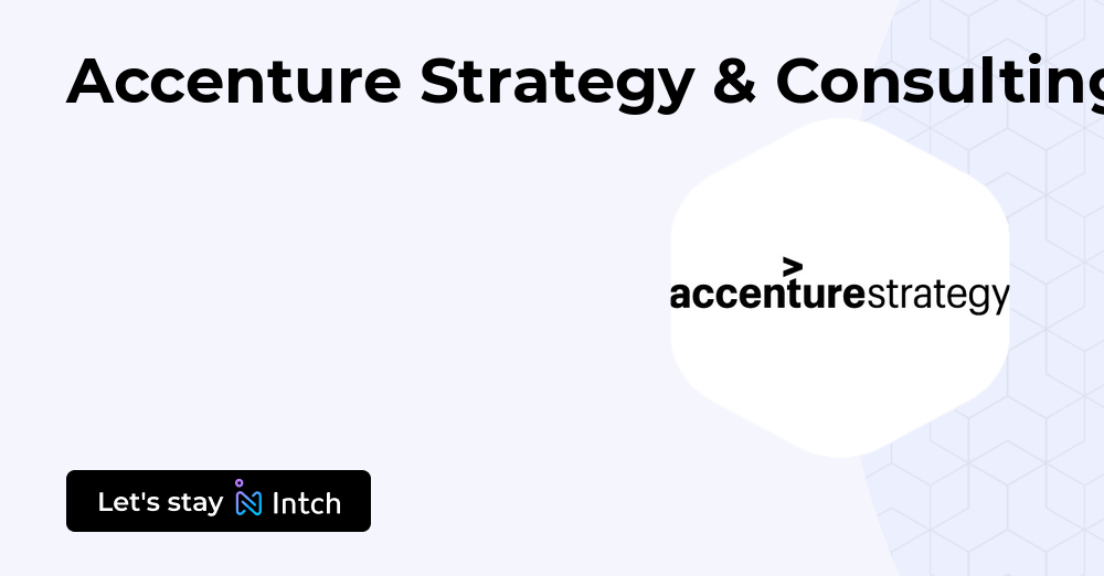 Accenture Strategy & Consulting | Intch
