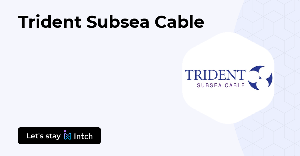 Trident Subsea Cable | Intch