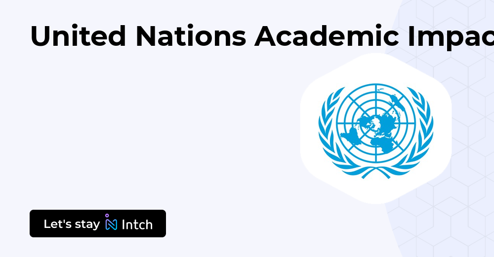 United Nations Academic Impact | Intch