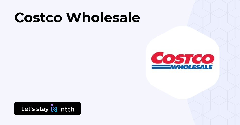 Costco Wholesale | Intch