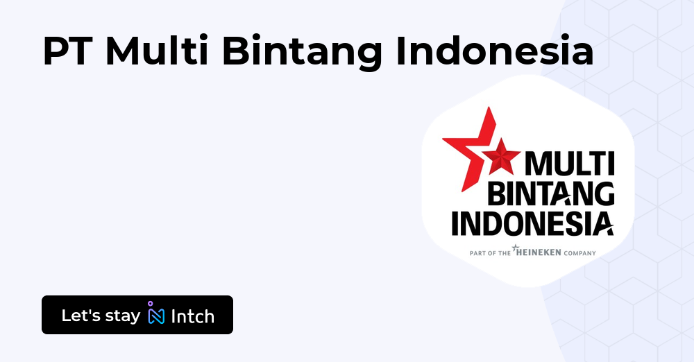 PT Multi Bintang Indonesia | Intch