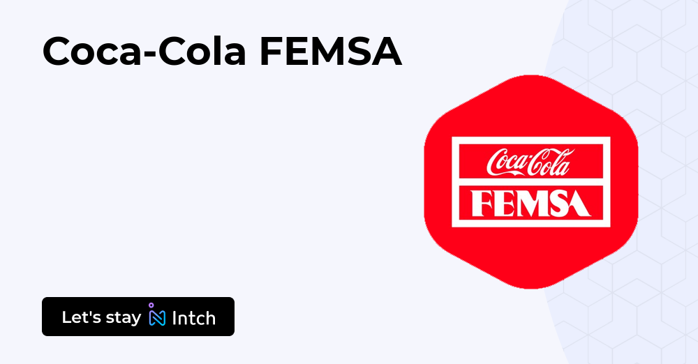 Coca-Cola FEMSA | Intch