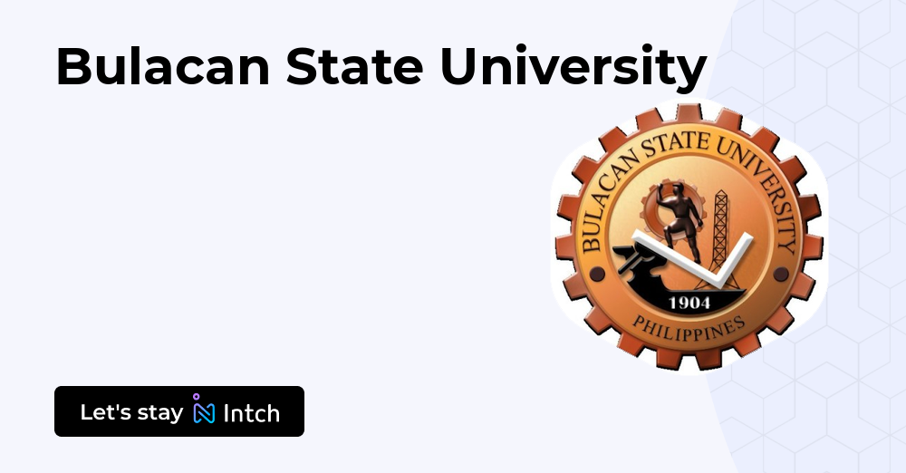 Bulacan State University | Intch