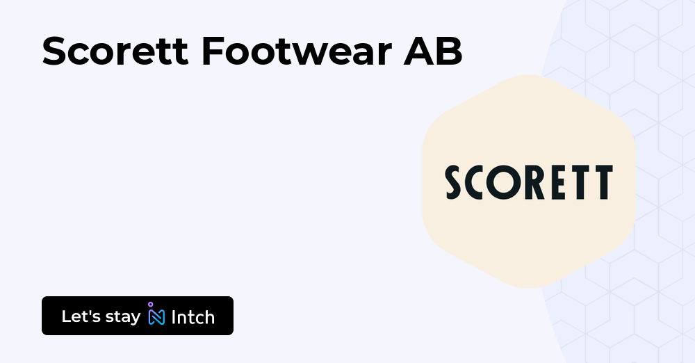 Scorett Footwear AB | Intch