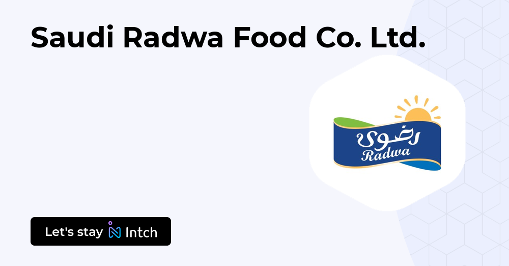 Saudi Radwa Food Co. Ltd. | Intch