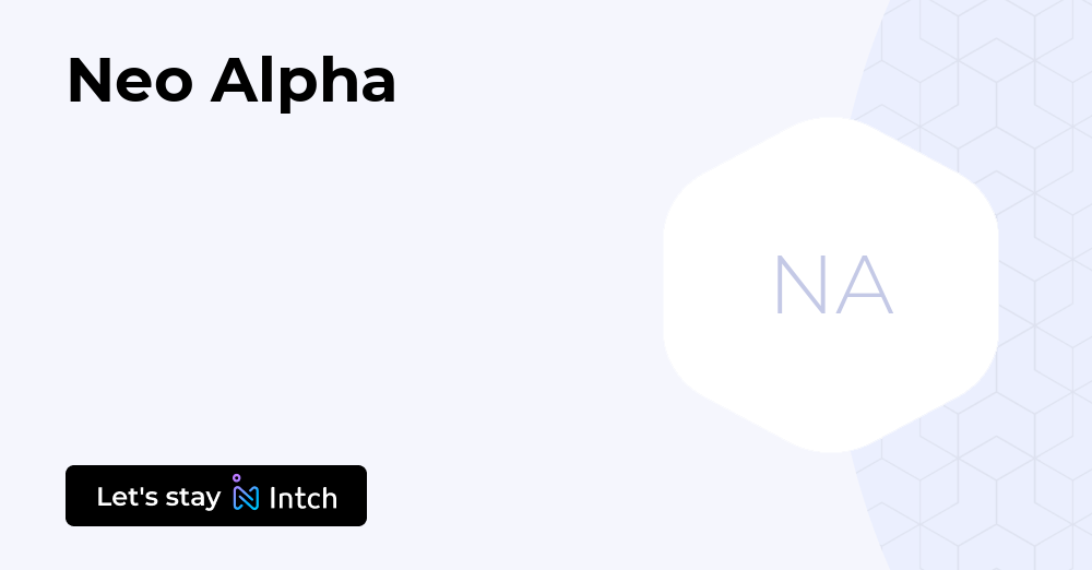 Neo Alpha | Intch