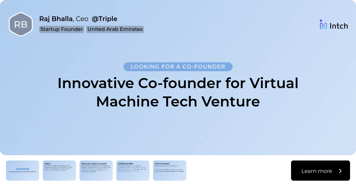 Raj Bhalla - Innovative Co-founder for Virtual Machine Tech Venture | Intch