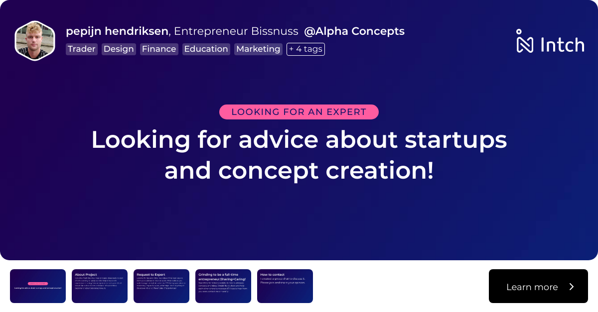 Alpha Concept - Looking for advice about startups and concept creation! | Intch