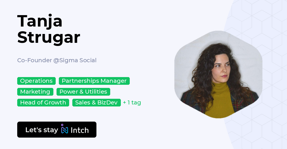 Tanja Strugar - Co-Founder, Sigma Social | Intch