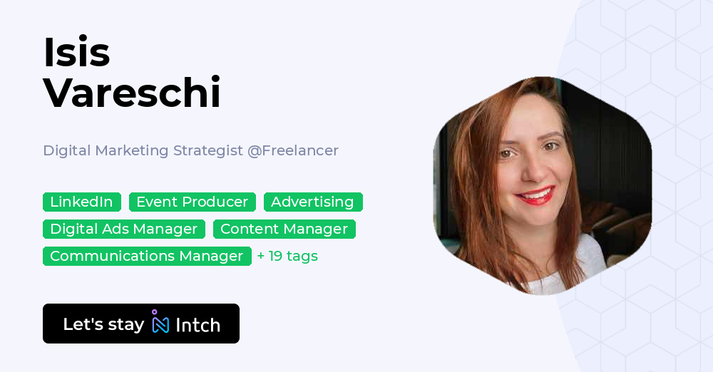 Isis Vareschi - Digital Marketing Strategist, Freelancer | Intch