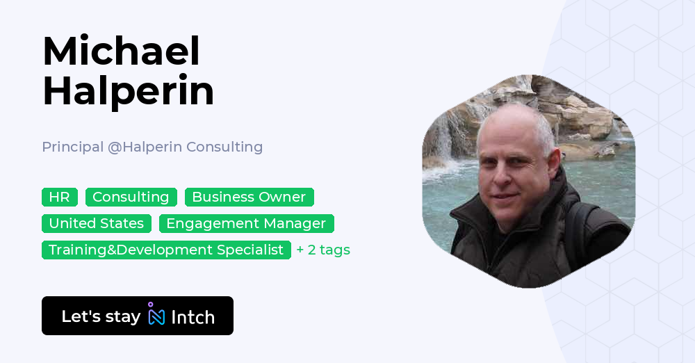 Michael Halperin - Principal, Halperin Consulting | Intch