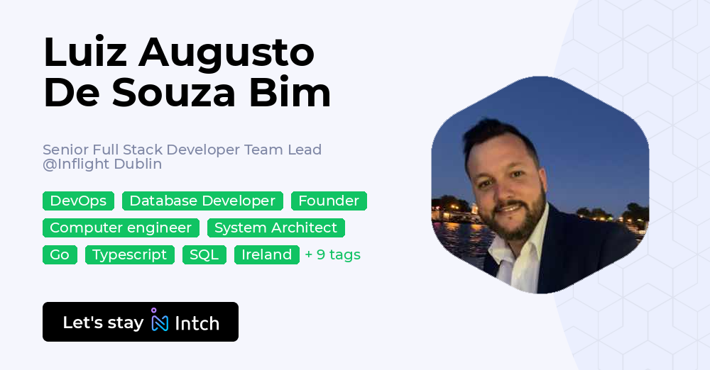 Luiz Augusto De Souza Bim - Senior Full Stack Developer Team Lead, Inflight Dublin | Intch