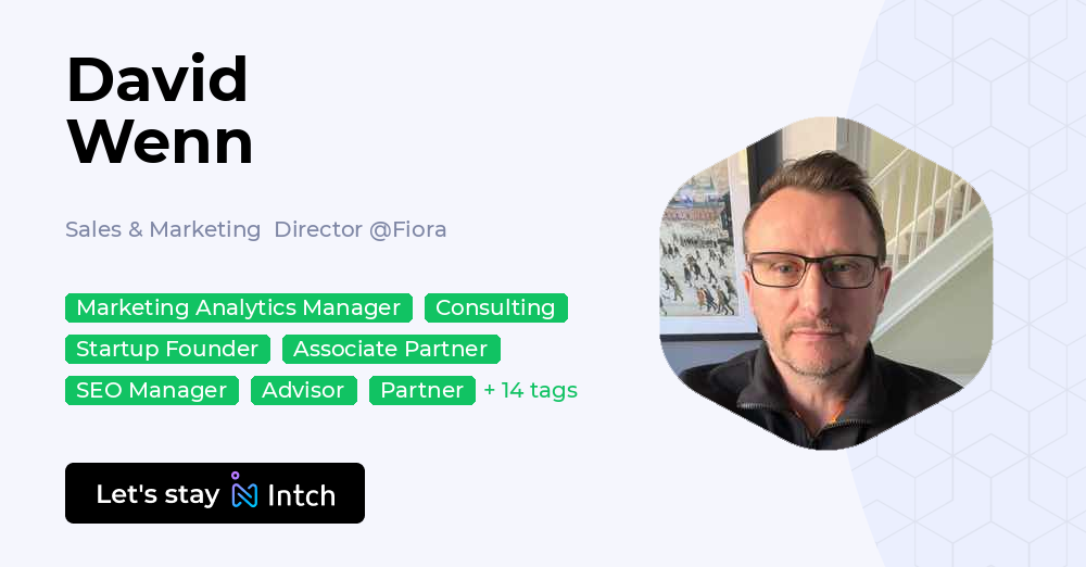 David Wenn - Sales & Marketing Director, Fiora | Intch