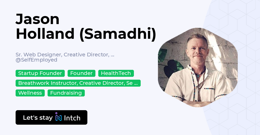 Jason Holland (Samadhi) - Sr. Web Designer, Creative Director, Certified Breathwork Instructor ...