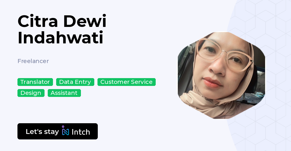 Citra Dewi Indahwati - Freelancer, | Intch