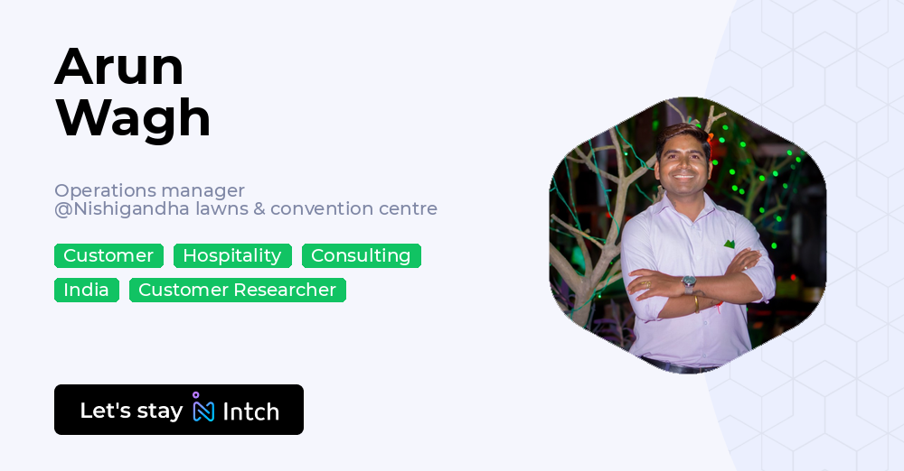 Arun Wagh - Operations manager, Nishigandha lawns & convention centre | Intch