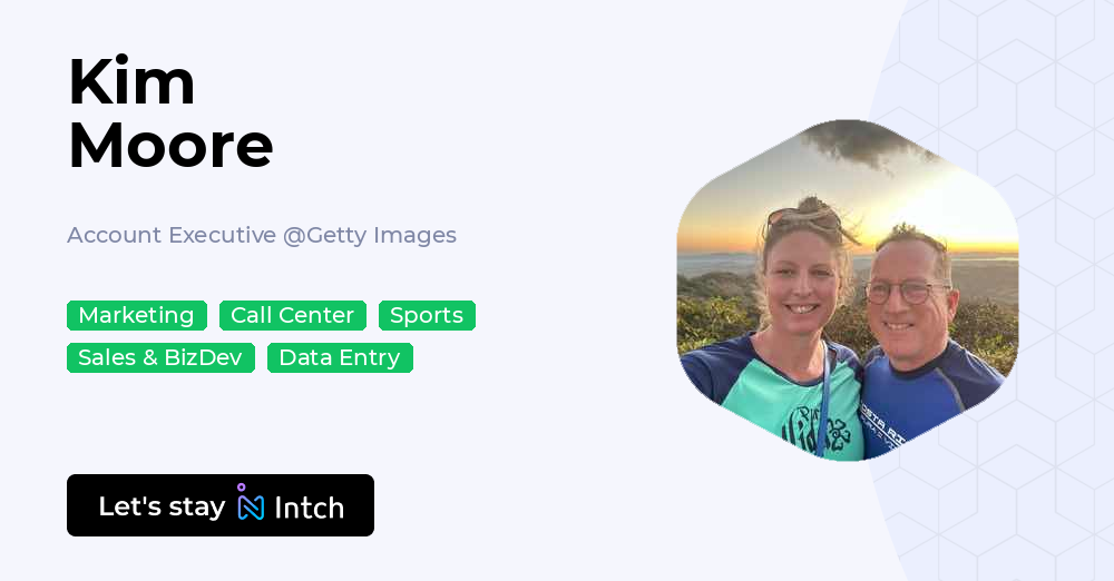 Kim Moore - Account Executive, Getty Images | Intch