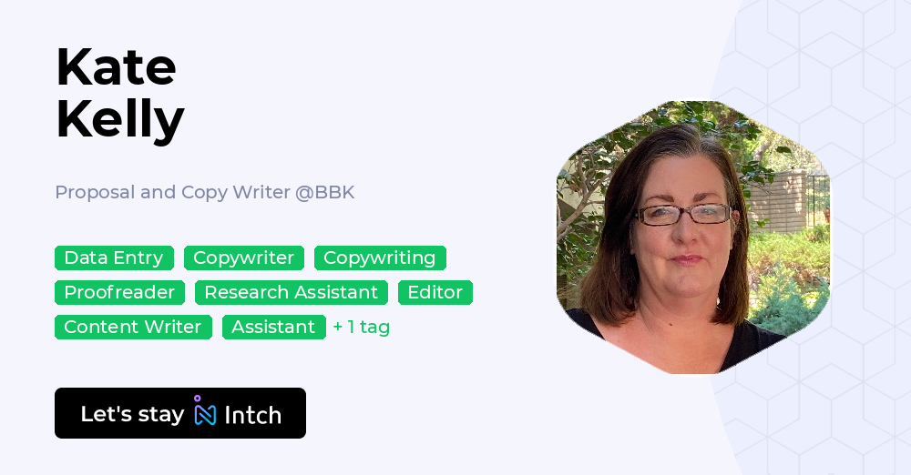 Kate Kelly - Proposal and Copy Writer, BBK | Intch