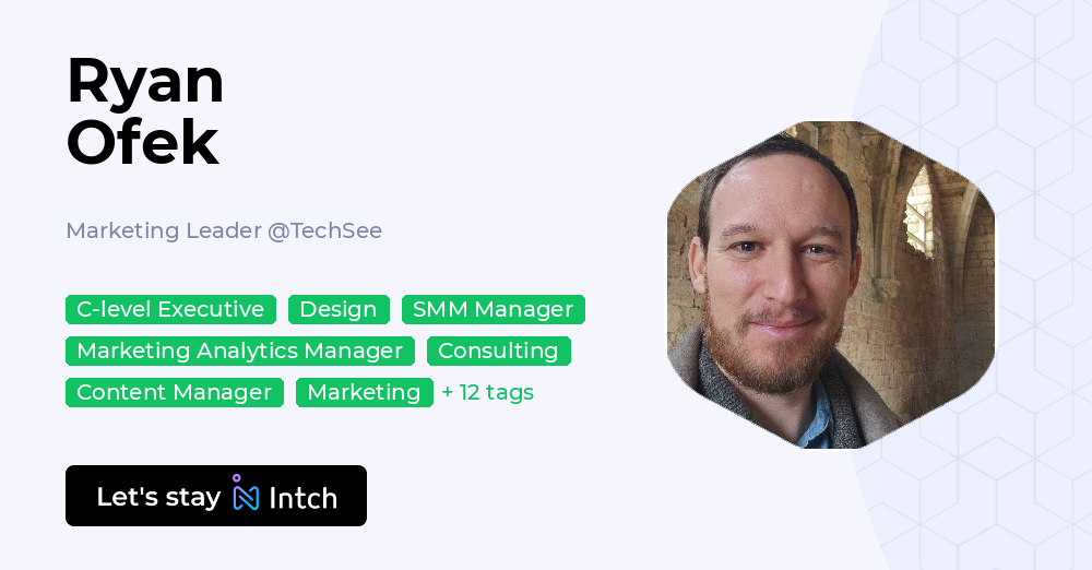Ryan Ofek - Marketing Leader, TechSee | Intch