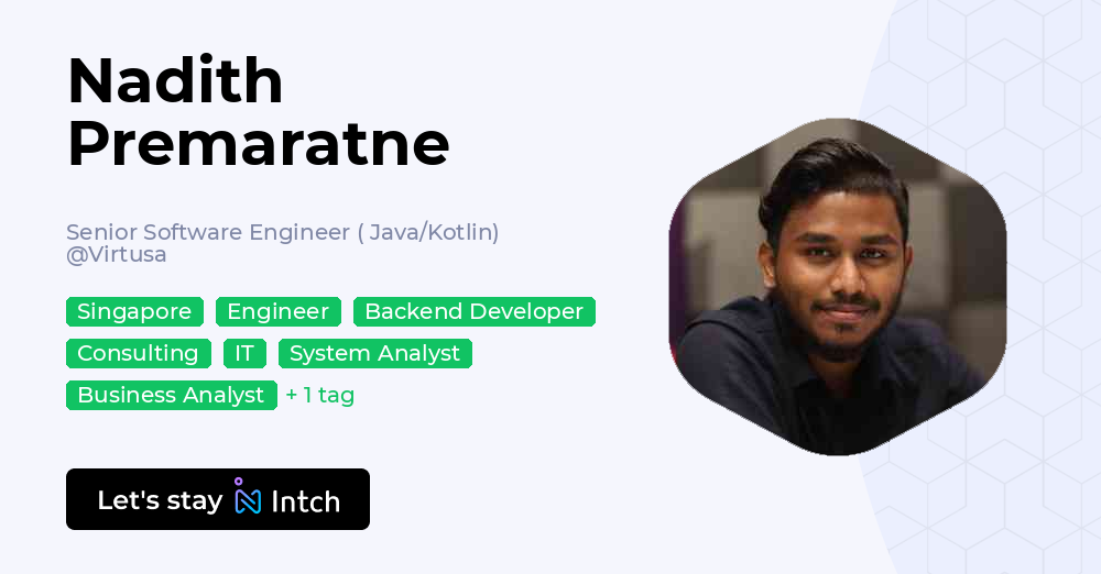 Nadith Premaratne - Senior Software Engineer ( Java/Kotlin), Virtusa | Intch