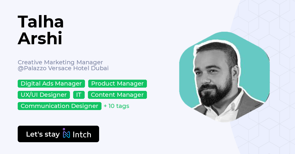 Talha Arshi - Creative Marketing Manager, Palazzo Versace Hotel Dubai | Intch
