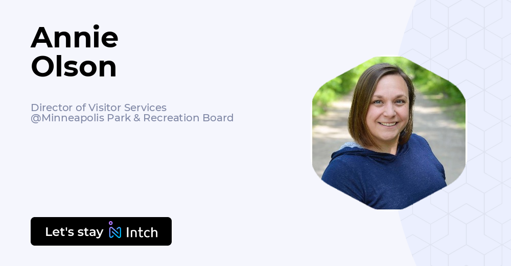 Annie Olson - Director of Visitor Services, Minneapolis Park ...