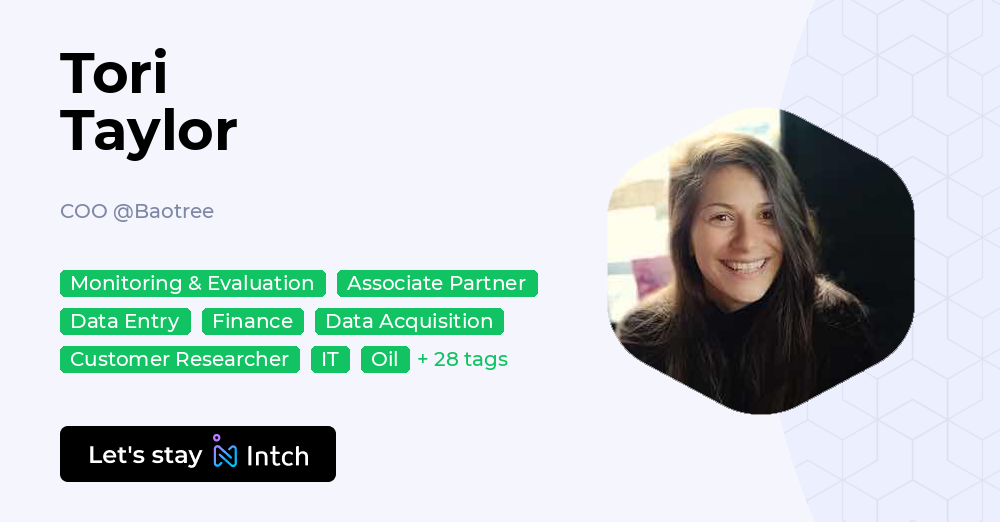 Tori Taylor - COO, Baotree | Intch