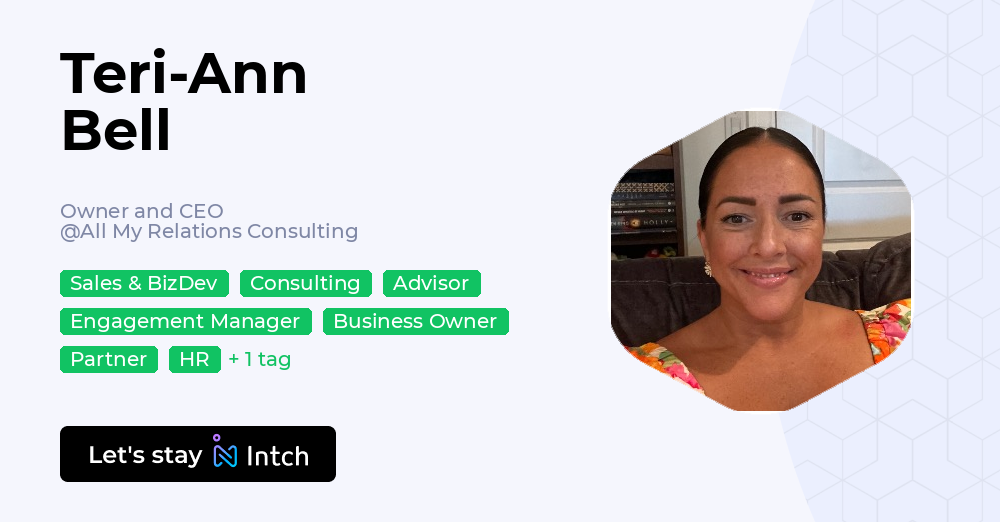 Teri-Ann Bell - Owner and CEO, All My Relations Consulting | Intch