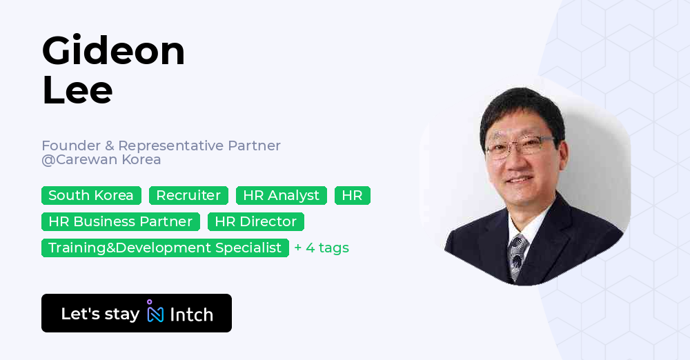 Gideon Lee - Founder & Representative Partner, Carewan Korea | Intch