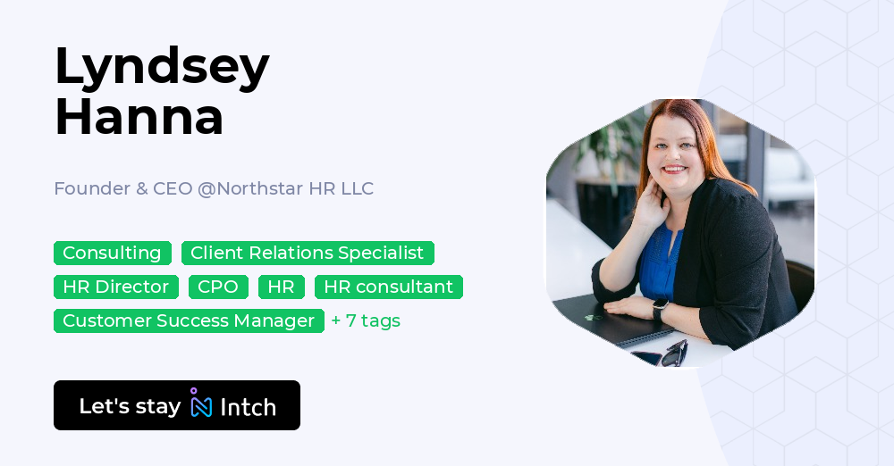 Lyndsey Hanna - Founder & CEO, Northstar HR LLC | Intch