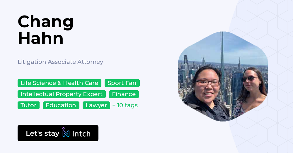 Chang Hahn - Litigation Associate Attorney, | Intch