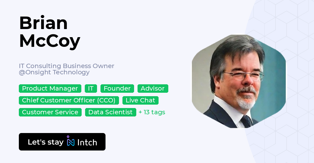 Brian McCoy - IT Consulting Business Owner, Onsight Technology | Intch