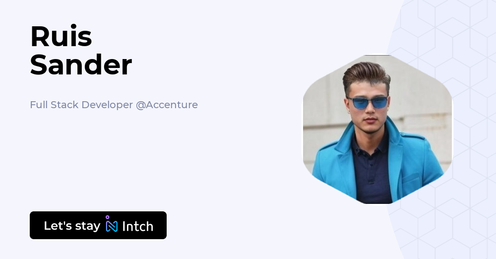 Ruis Sander - Full Stack Developer, Accenture | Intch
