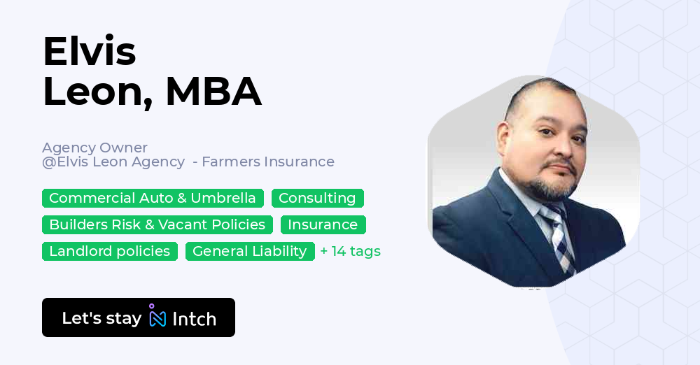 Elvis Leon, MBA - Agency Owner, Elvis Leon Agency - Farmers Insurance ...