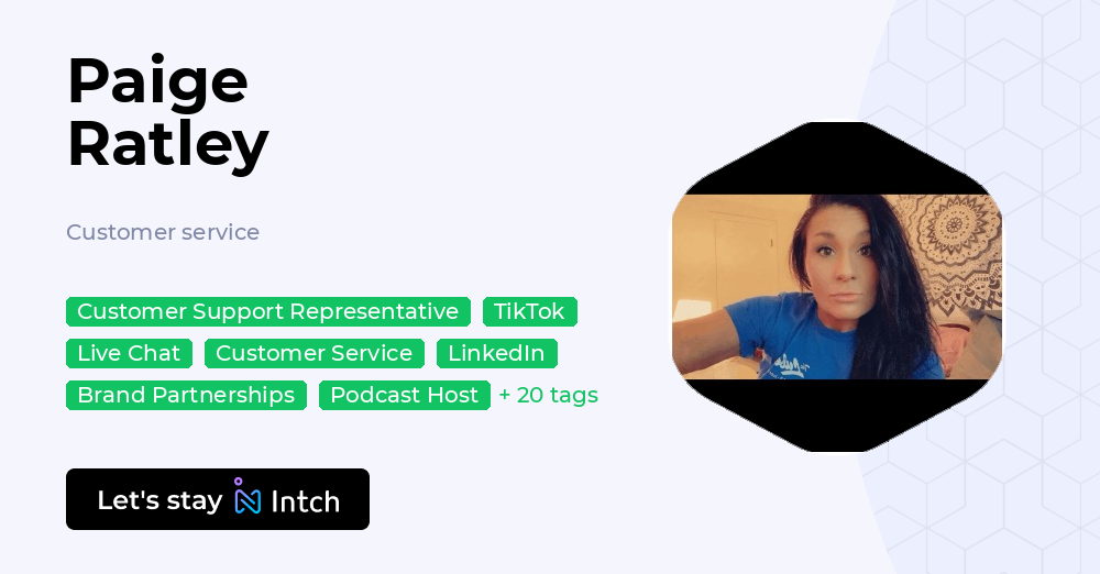 Paige Ratley - Customer service, | Intch