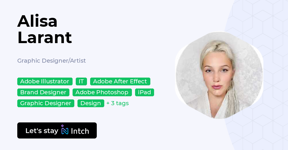 Alisa Larant - Graphic Designer/Artist, | Intch