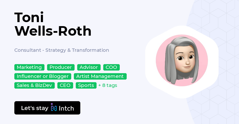 Toni Wells-Roth - Consultant - Strategy & Transformation, | Intch