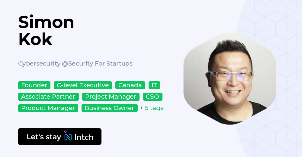 Simon Kok - Cybersecurity, Security For Startups | Intch