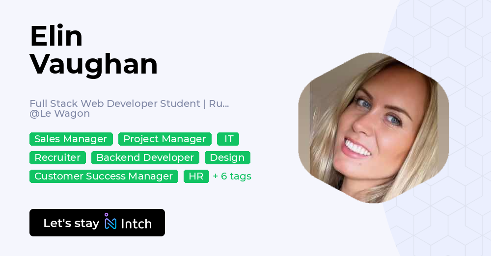 Elin Vaughan - Full Stack Web Developer Student | Ruby | Ruby on Rails | HTML | CSS | Javascript ...