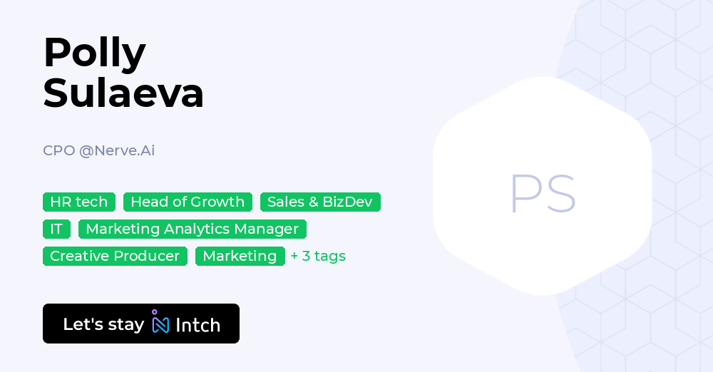Polly Sulaeva - CPO, Nerve.Ai | Intch