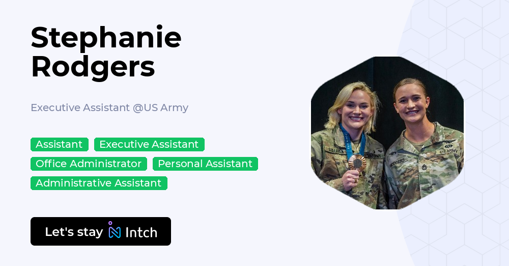 Stephanie Rodgers - Executive Assistant, US Army | Intch