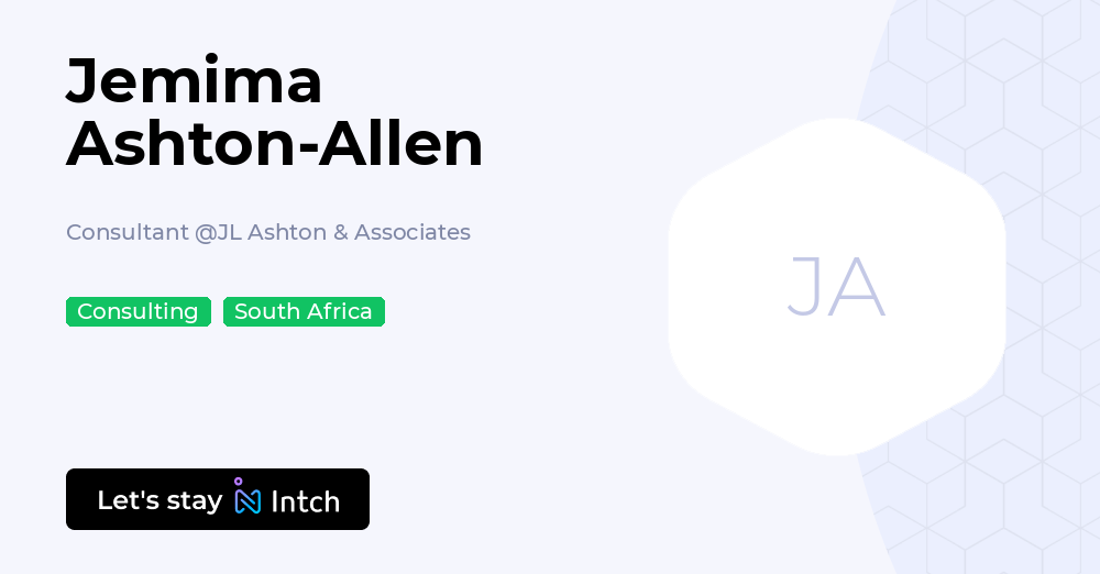 Jemima Ashton-Allen - Consultant, JL Ashton & Associates | Intch