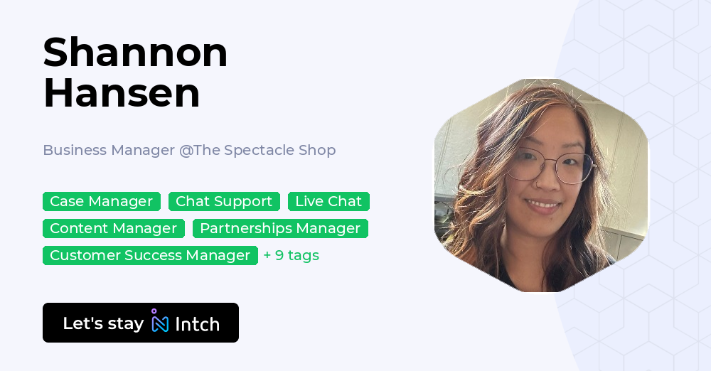 Shannon Hansen - Business Manager, The Spectacle Shop | Intch
