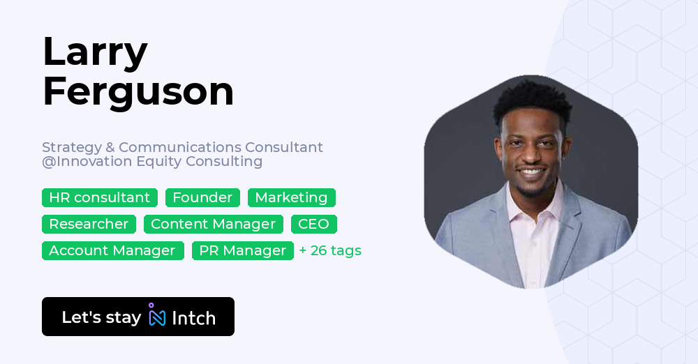 Larry Ferguson - Strategy & Communications Consultant, Innovation ...