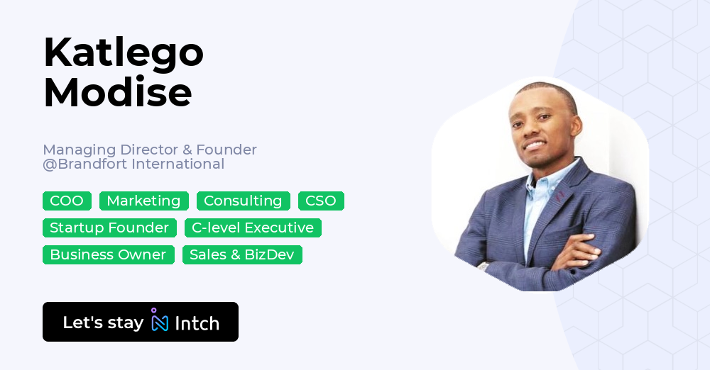 Katlego Modise - Managing Director & Founder, Brandfort International ...